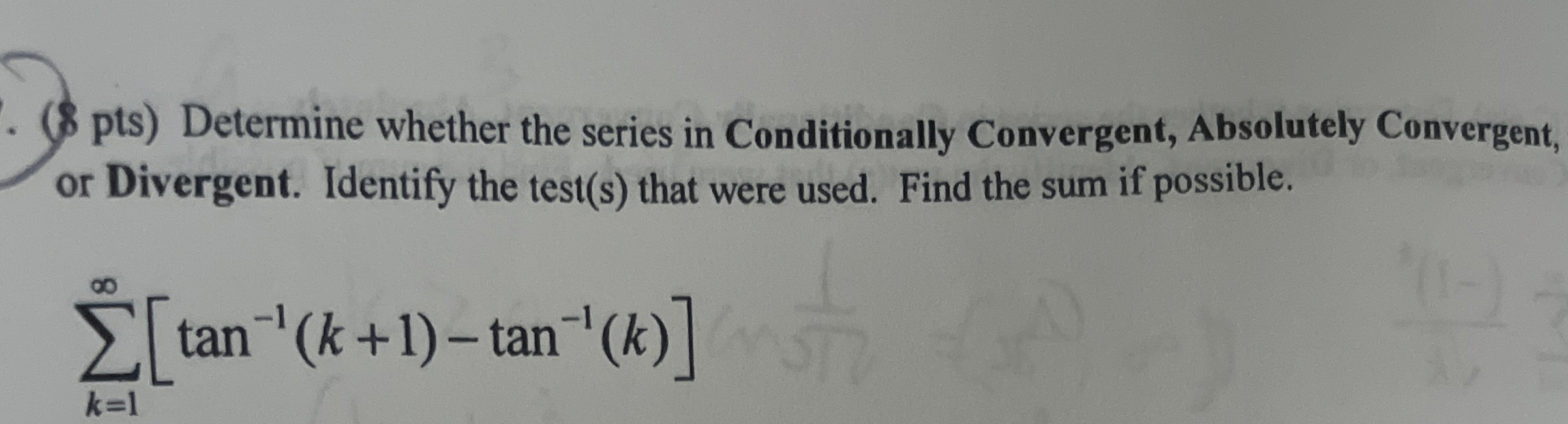 Solved (8 ﻿pts) ﻿Determine whether the series in | Chegg.com