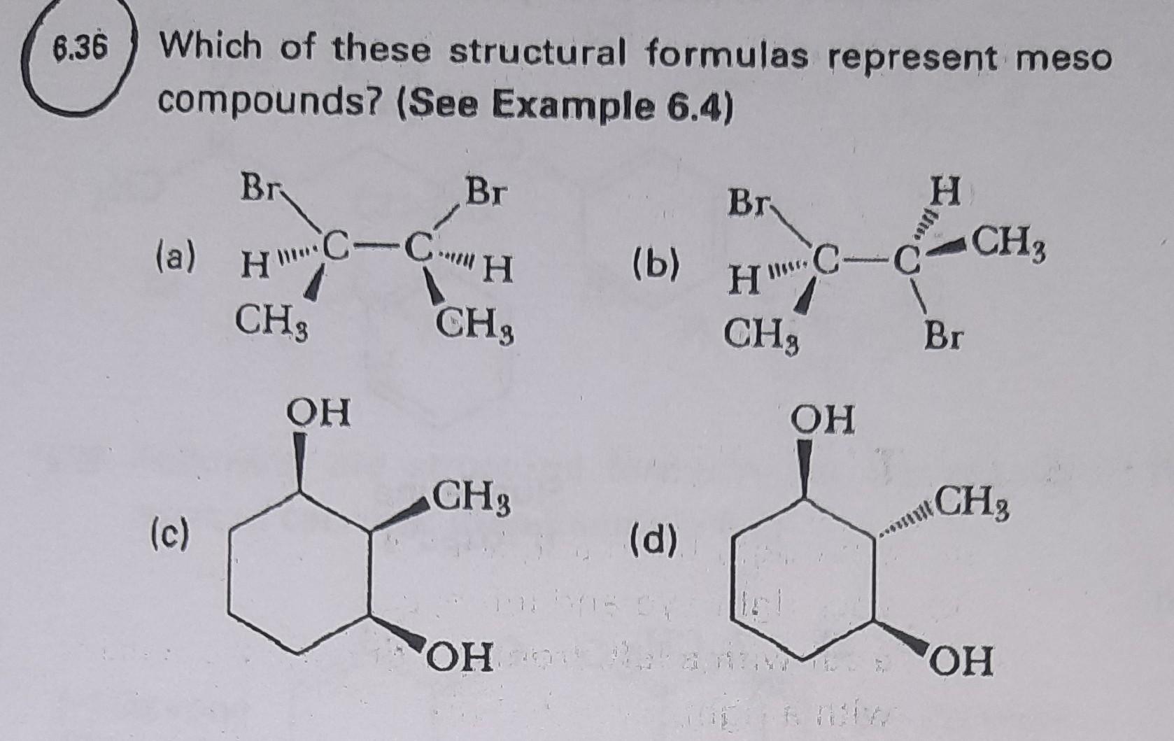 Solved Which of these structural formulas represent meso | Chegg.com