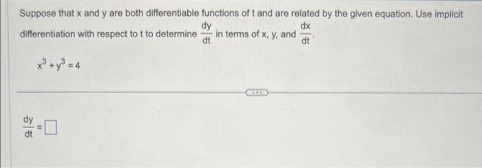 Solved Suppose that x and y are both differentiable | Chegg.com