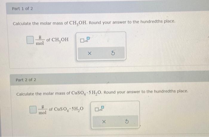 Solved Calculate the molar mass of CH3OH. Round your answer | Chegg.com