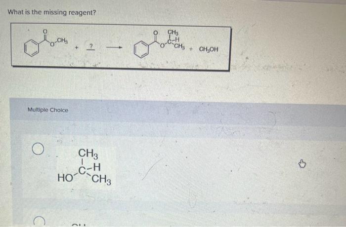 Solved What is the missing reagent? Multiple Choice\r\n\r\n | Chegg.com