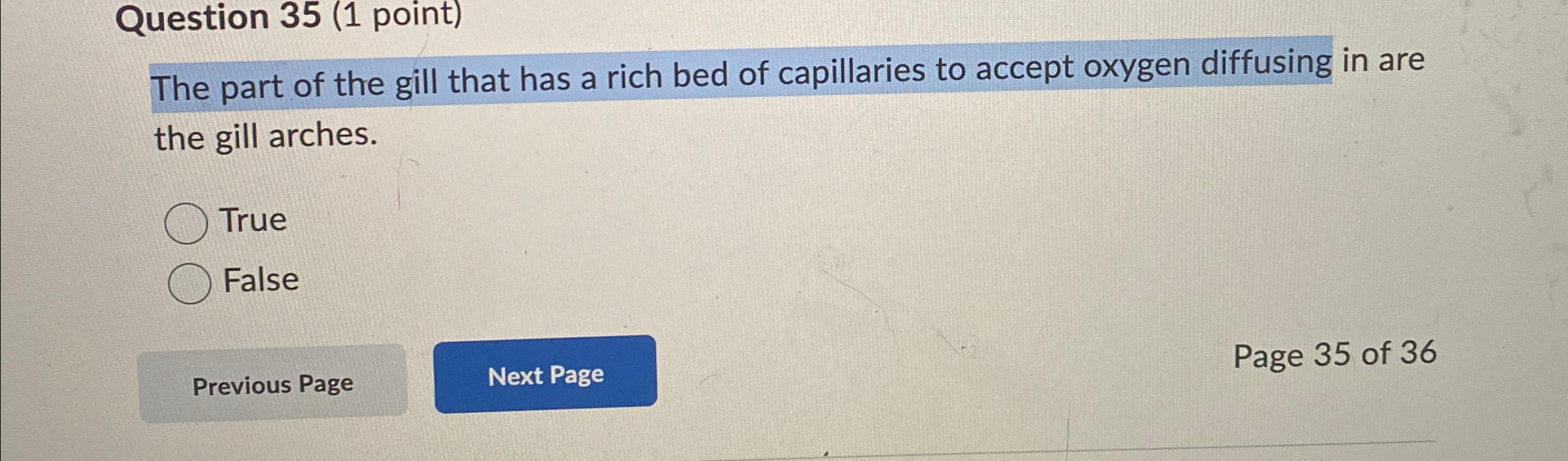 Solved Question 35 (1 ﻿point)The part of the gill that has a | Chegg.com