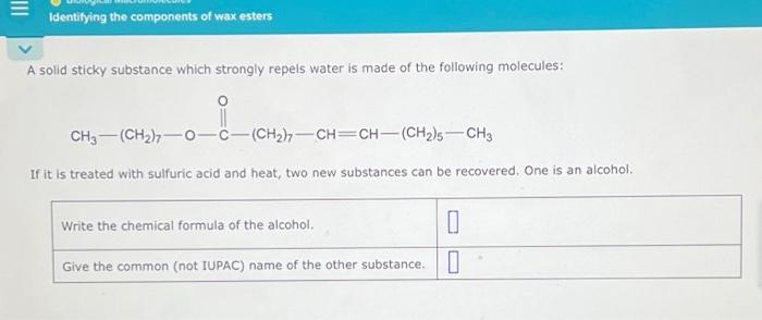 Solved Identifying the components of wax esters A solid | Chegg.com