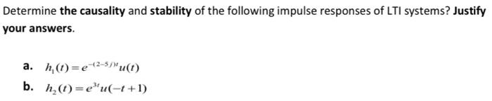 Solved 2. Determine the causality and stability of the | Chegg.com