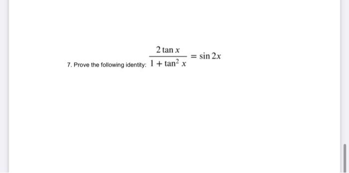 Solved 1+tan2x2tanx=sin2x | Chegg.com