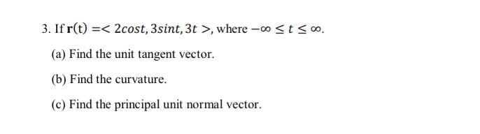 Solved 3. If r(t) = , where - stsoo. (a) | Chegg.com