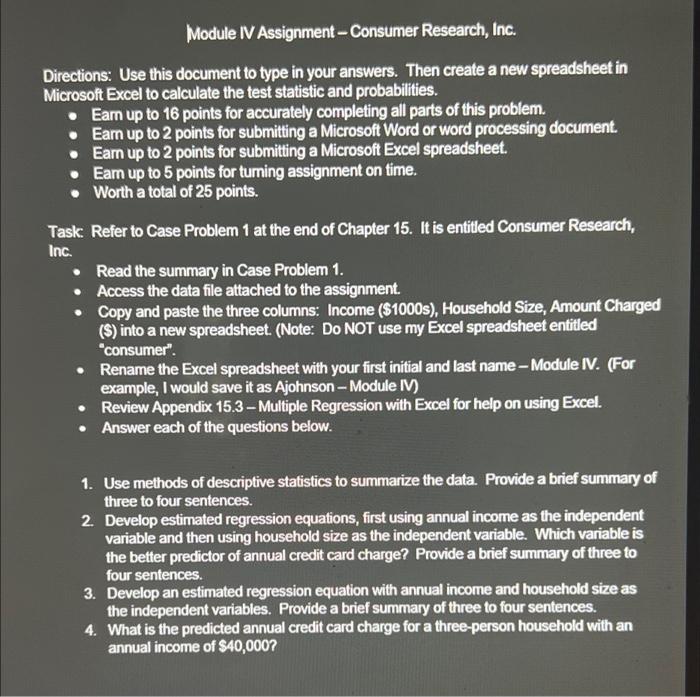 Solved Module IV Assignment - Consumer Research, Inc. | Chegg.com