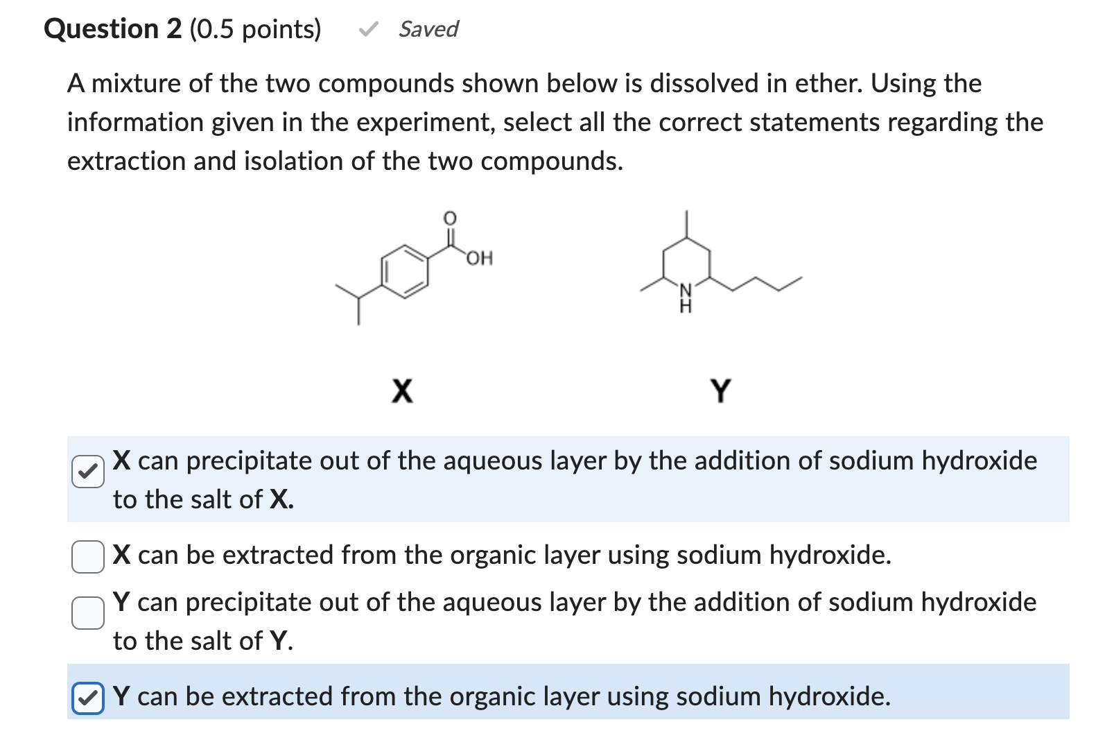Solved Question 2 ( 0.5 ﻿points)A mixture of the two | Chegg.com