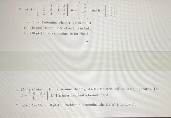 Solved 5 3 5. Let A 1 2 2 -3 6 1 2 4 5 u and b 2 8 (a) (5 | Chegg.com