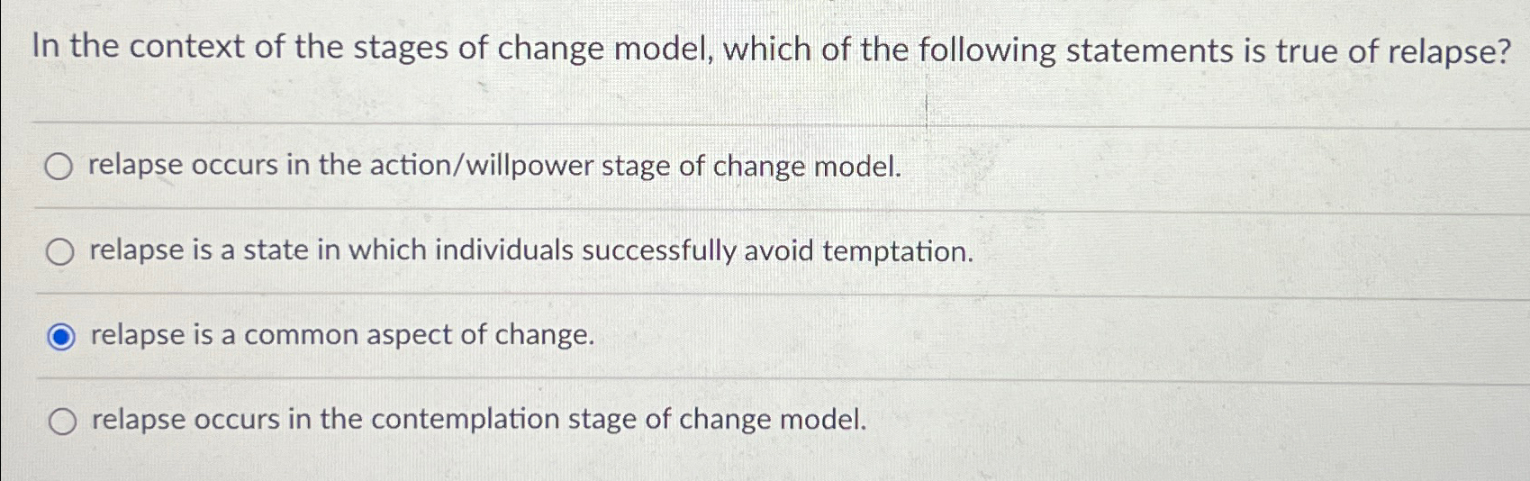 Solved In the context of the stages of change model, which | Chegg.com