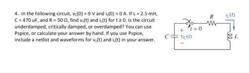 Solved In the following circuit, vC(0)=9V ﻿and iL(0)=0A. ﻿If | Chegg.com
