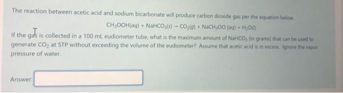 Solved The reaction between acetic acid and sodium | Chegg.com