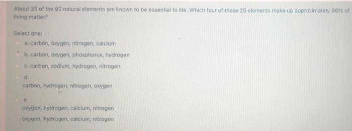 Solved About 25 of the 92 natural elements are known to be | Chegg.com