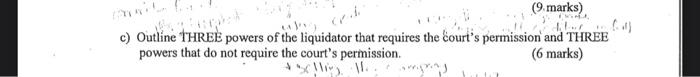 Solved c) Outline THREE powers of the liquidator that | Chegg.com