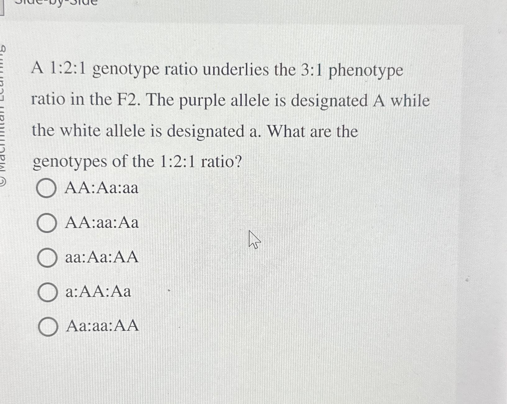 Solved A 1:2:1 ﻿genotype ratio underlies the 3:1 ﻿phenotype | Chegg.com
