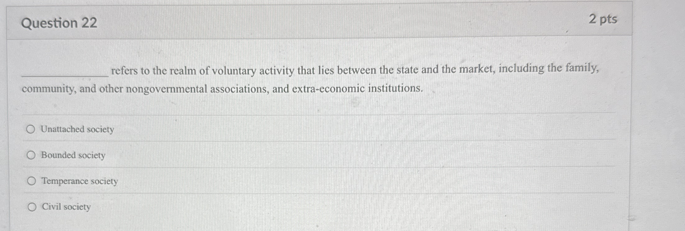 Solved Question 222 ﻿pts ﻿refers to the realm of voluntary | Chegg.com