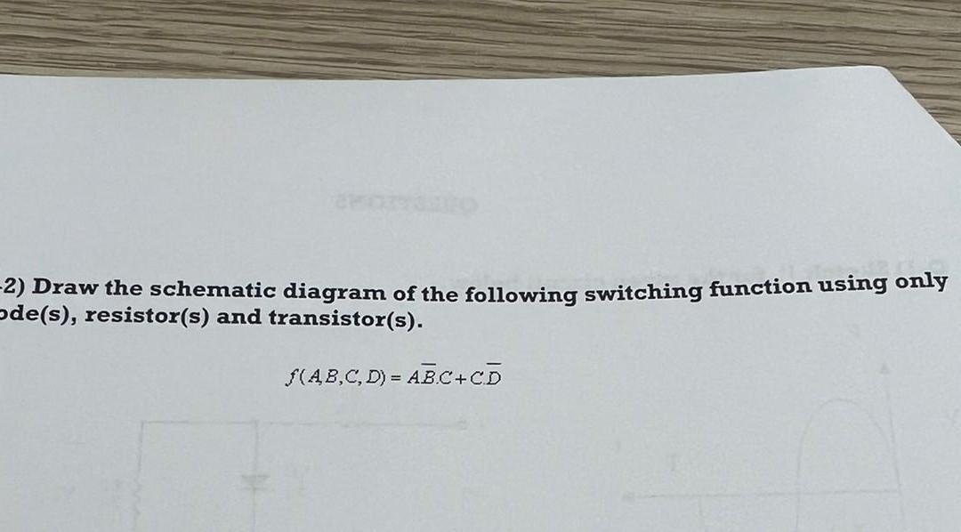 Solved 2) Draw the schematic diagram of the following | Chegg.com