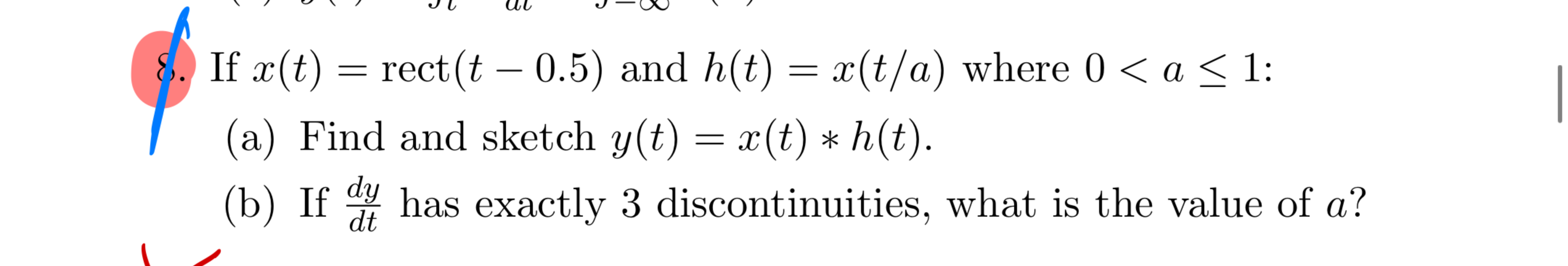 Solved If x(t)=rect(t-0.5) ﻿and h(t)=x(ta) ﻿where | Chegg.com