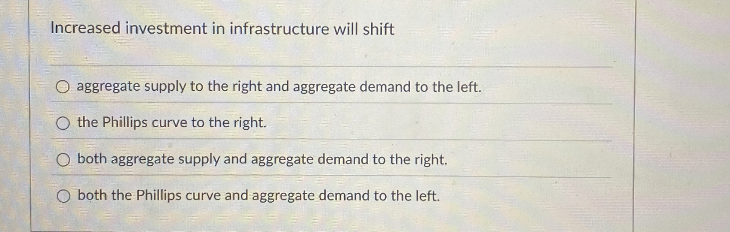 Solved Increased investment in infrastructure will | Chegg.com