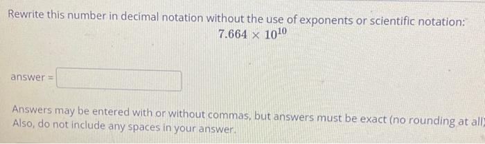 Solved Rewrite this number in decimal notation without the | Chegg.com