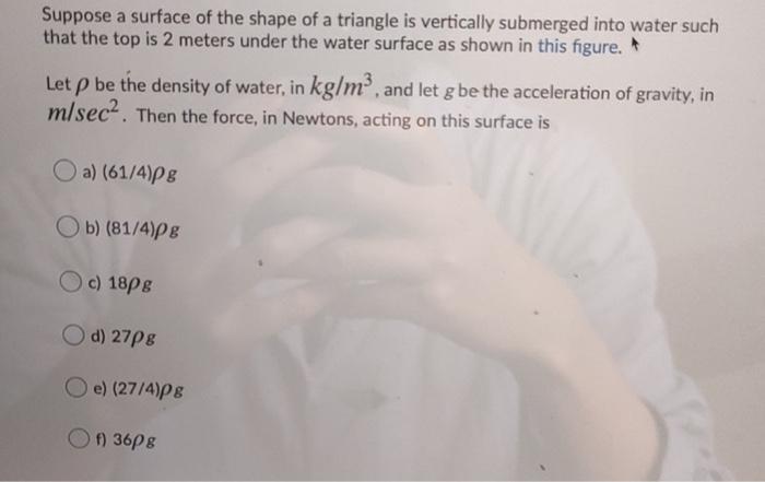 Solved Suppose a surface of the shape of a triangle is | Chegg.com