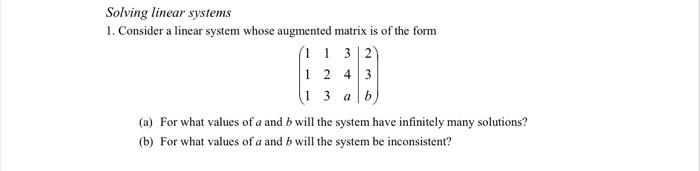 Solved Solving Linear Systems 1 Consider A Linear System