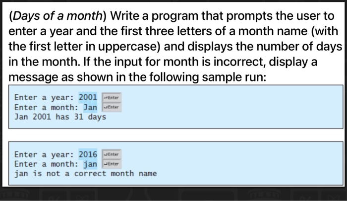 Solved (Days of a month) Write a program that prompts the | Chegg.com
