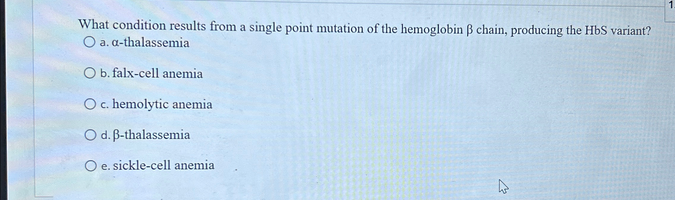 Solved What condition results from a single point mutation | Chegg.com