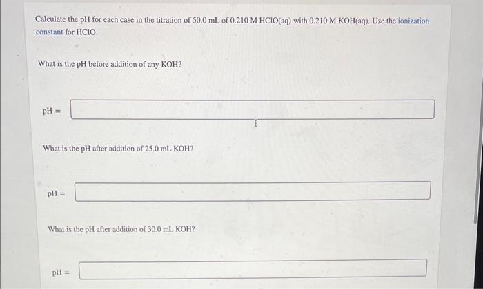 Solved Calculate the pH for each case in the titration of | Chegg.com