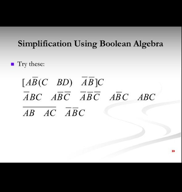 Solved Simplification Using Boolean Algebra . Try these: | Chegg.com