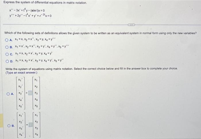 Solved Express the system of differential equations in | Chegg.com