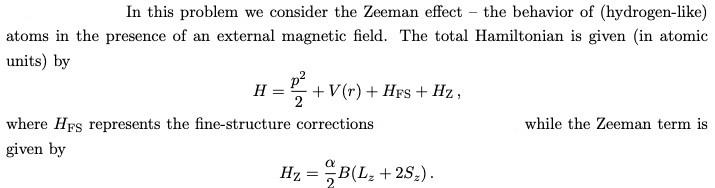 Solved In this problem we consider the Zeeman effect - the | Chegg.com