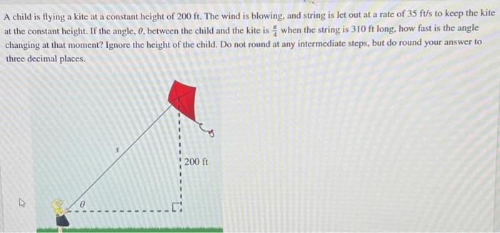 Solved A child is flying a kite at a constant height of | Chegg.com