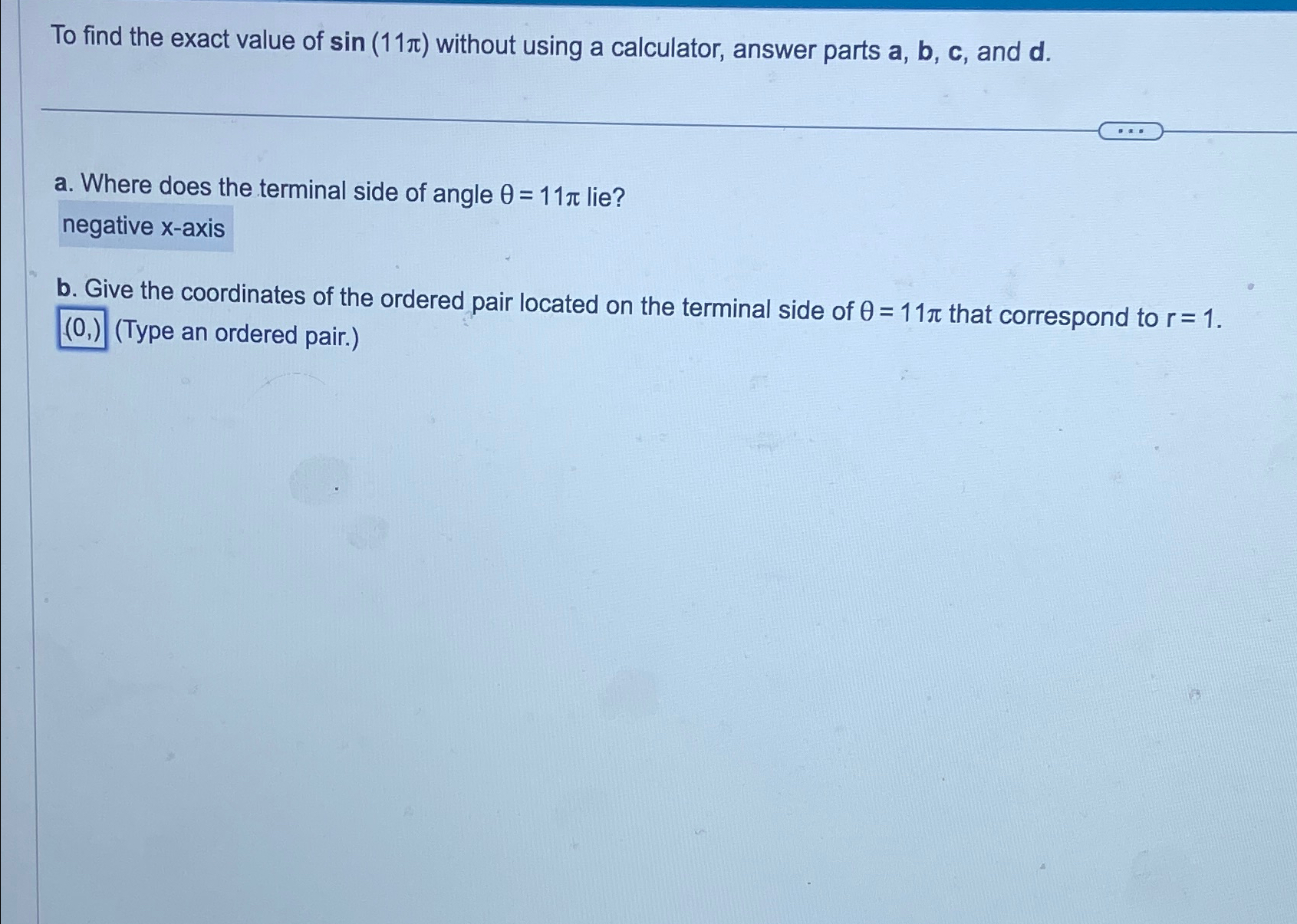 Solved To find the exact value of sin(11π) ﻿without using a | Chegg.com