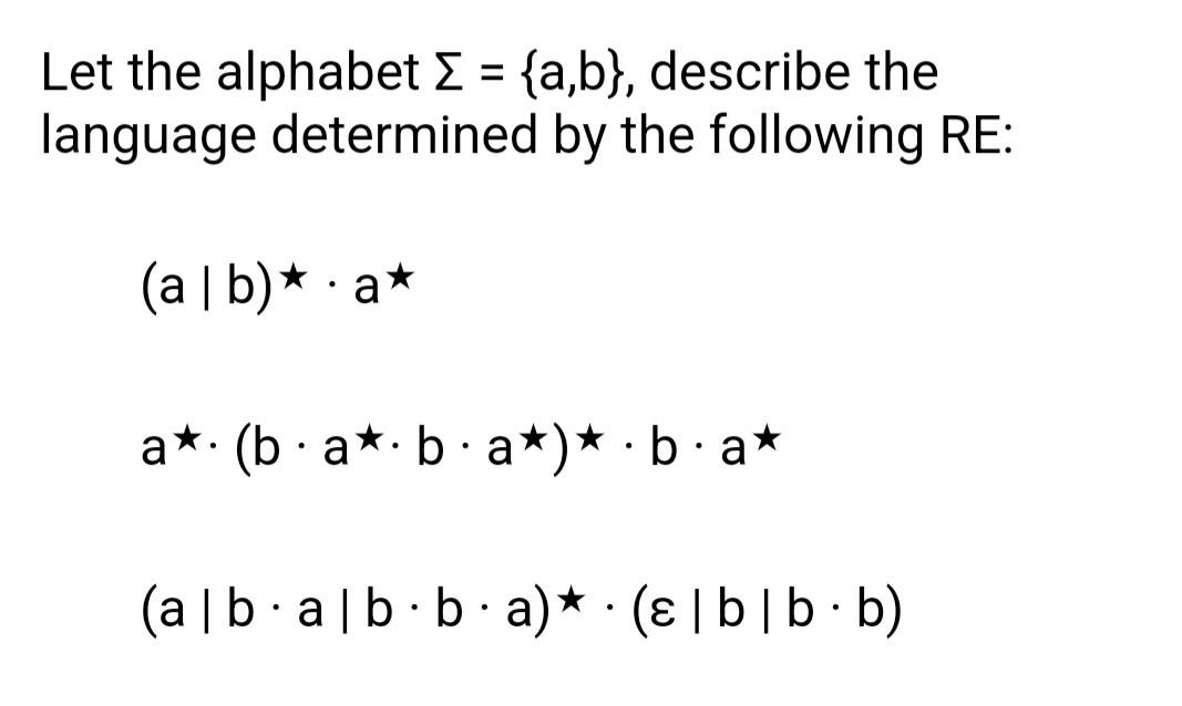 Solved Let the alphabet Σ={a,b}, describe the language | Chegg.com