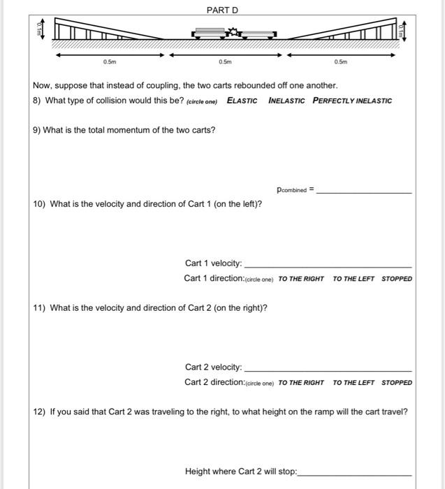 Solved I 0.5m 5m 0.5m Two physics carts have been set up | Chegg.com