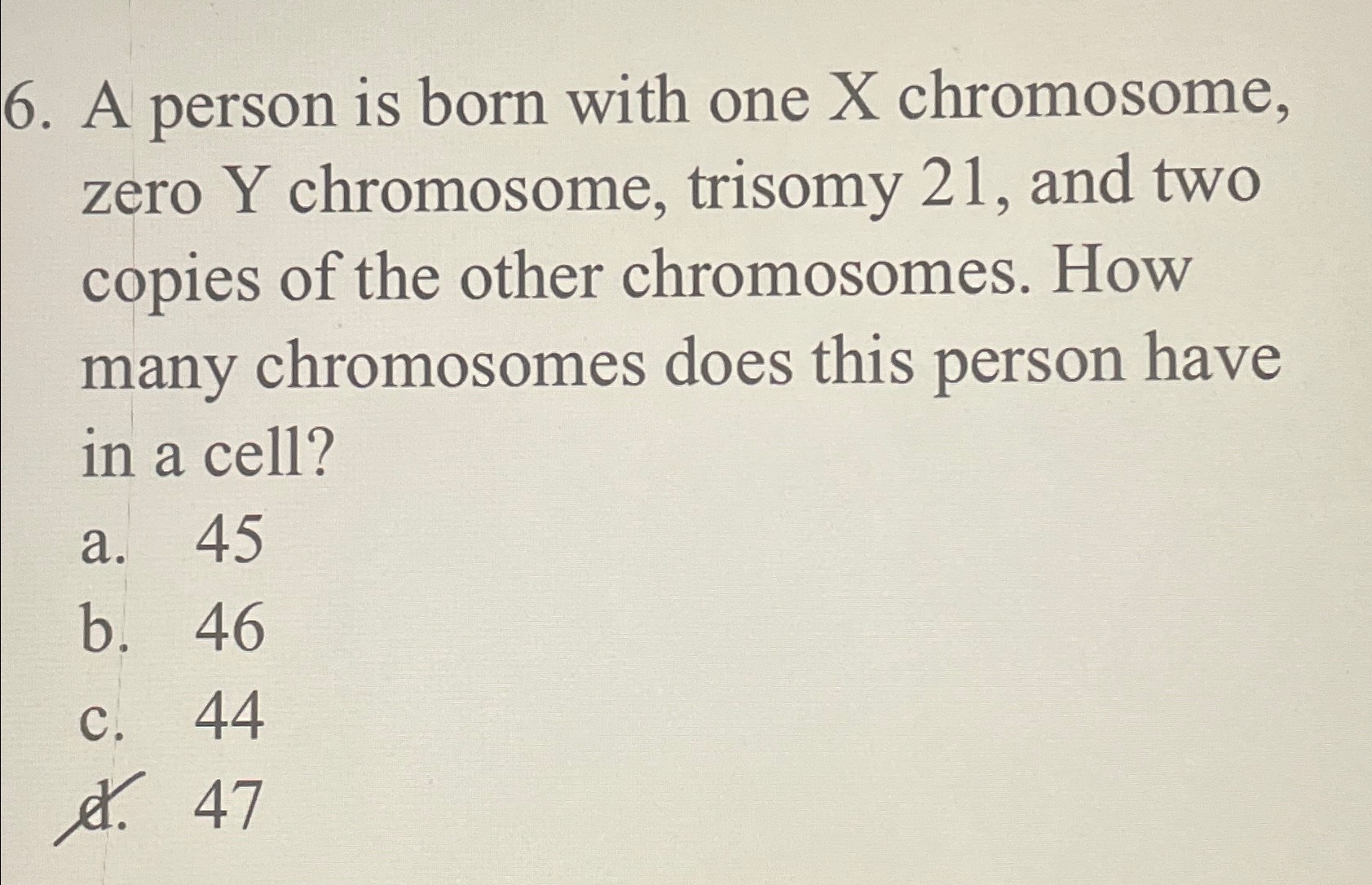 A person is born with one x ﻿chromosome, zero Y | Chegg.com