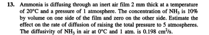 Solved Ammonia is diffusing through an inert air film 2 mm | Chegg.com