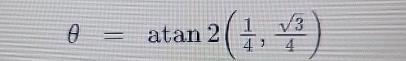 Solved θ=atan2(14,324) | Chegg.com