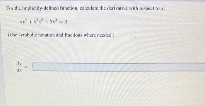 Solved For The Implicitly Defined Function Calculate The