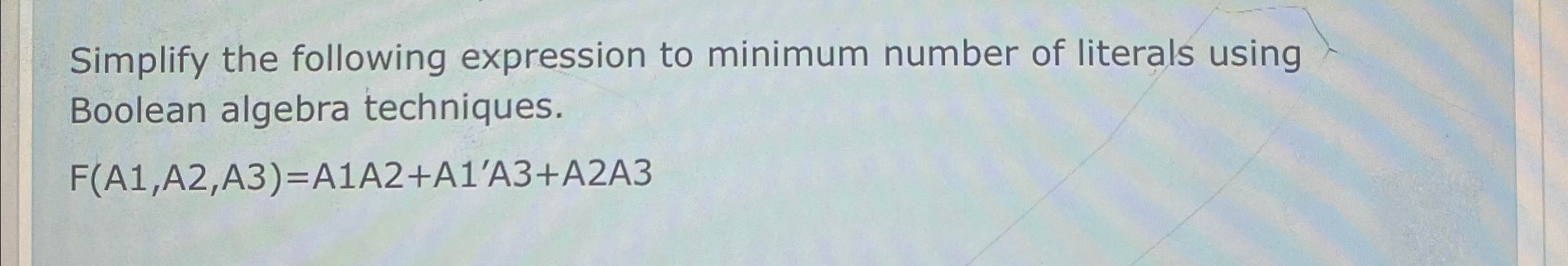 Solved Simplify The Following Expression To Minimum Number 