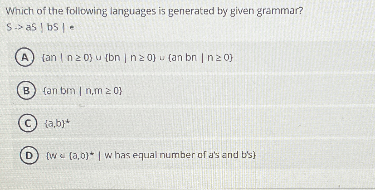 Solved Which of the following languages is generated by | Chegg.com