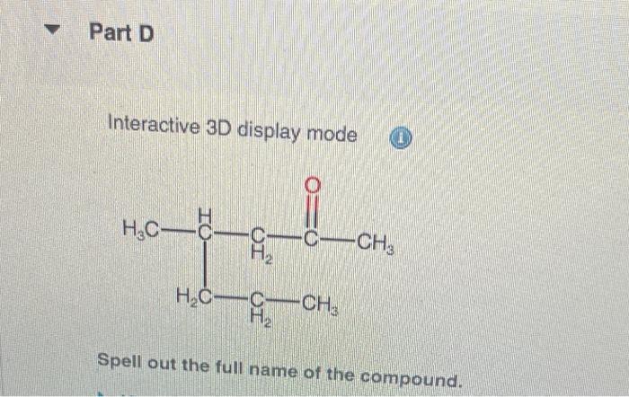 Solved v Part A Interactive 3D display mode H3C—C—CHE Spell | Chegg.com