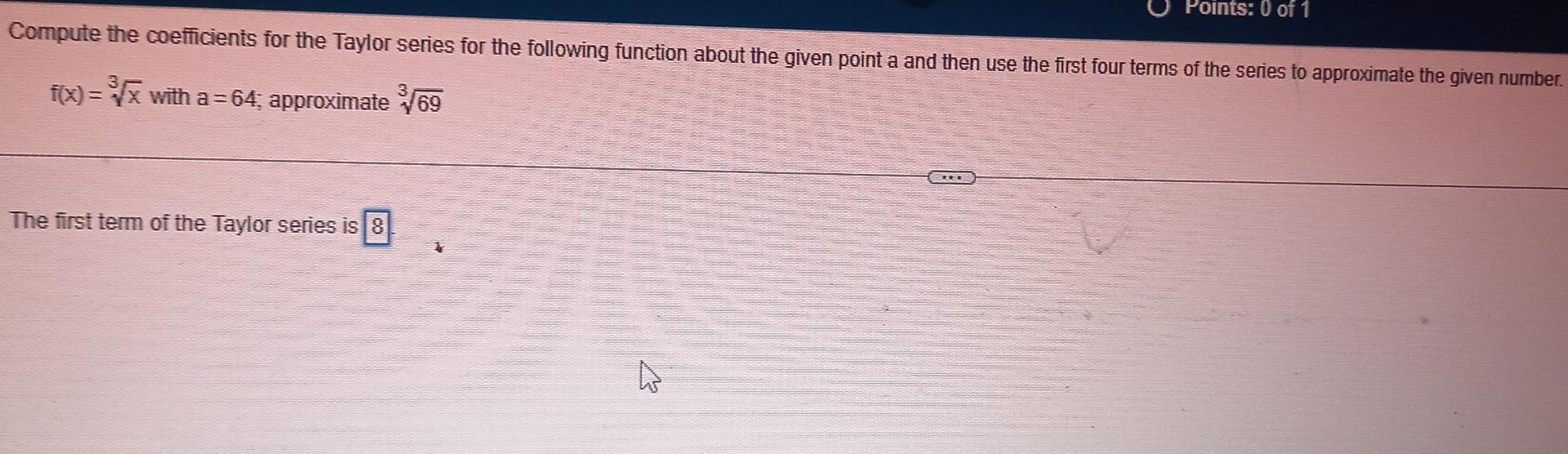 Solved Compute the coefficients for the Taylor series for | Chegg.com
