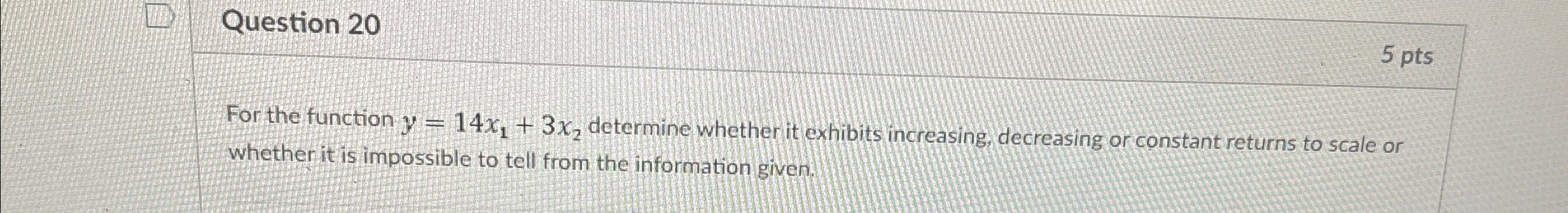 Solved Question 205 ﻿ptsFor the function y=14x1+3x2 | Chegg.com