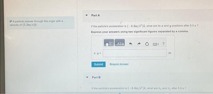 Solved IP A particle passes through the origin with a | Chegg.com