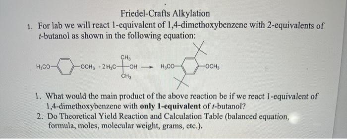 Solved Friedel-Crafts Alkylation 1. For lab we will react | Chegg.com