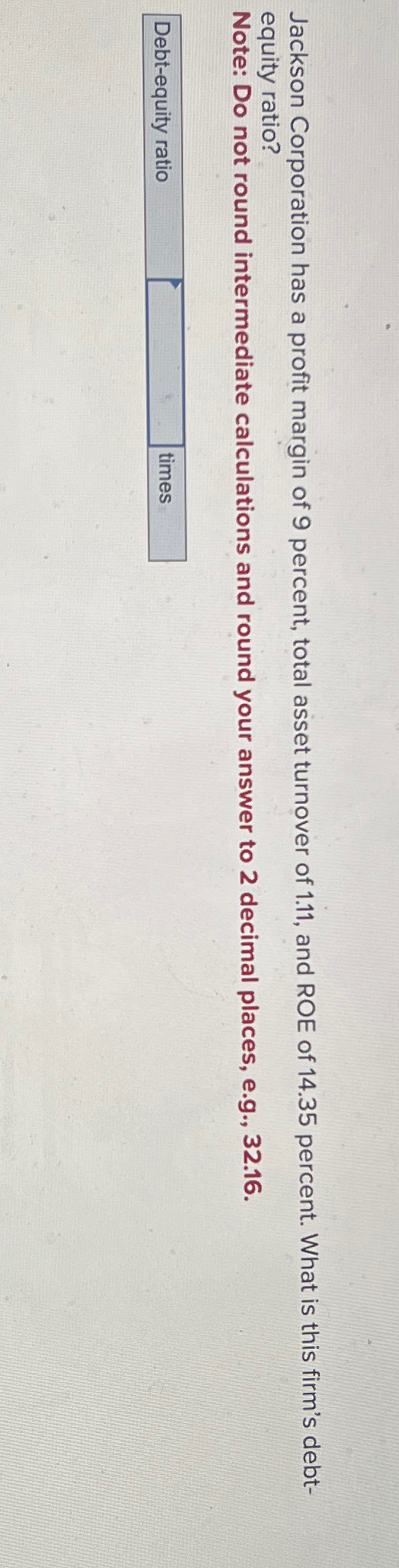 Jackson Corporation has a profit margin of 9 | Chegg.com