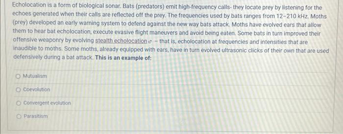 Solved Echolocation is a form of biological sonar. Bats | Chegg.com