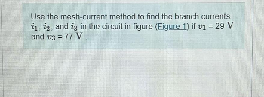 Solved Use the mesh-current method to find the branch | Chegg.com
